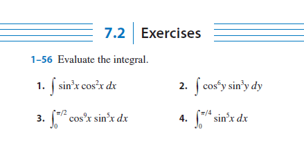 Solved 1-56 Evaluate the integral. 1. ∫sin3xcos2xdx 2. | Chegg.com