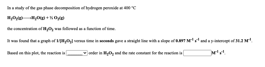 Solved In a study of the gas phase decomposition of hydrogen | Chegg.com