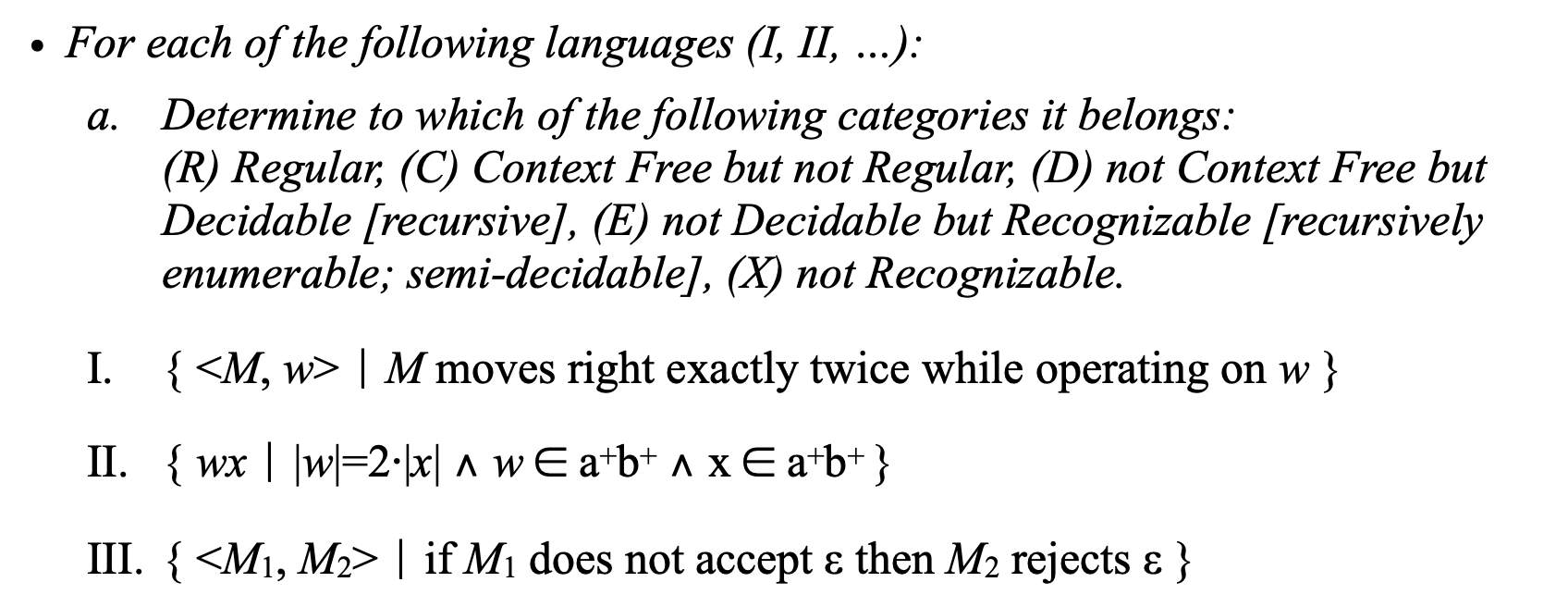Solved a. For each of the following languages (I, II, ...): | Chegg.com