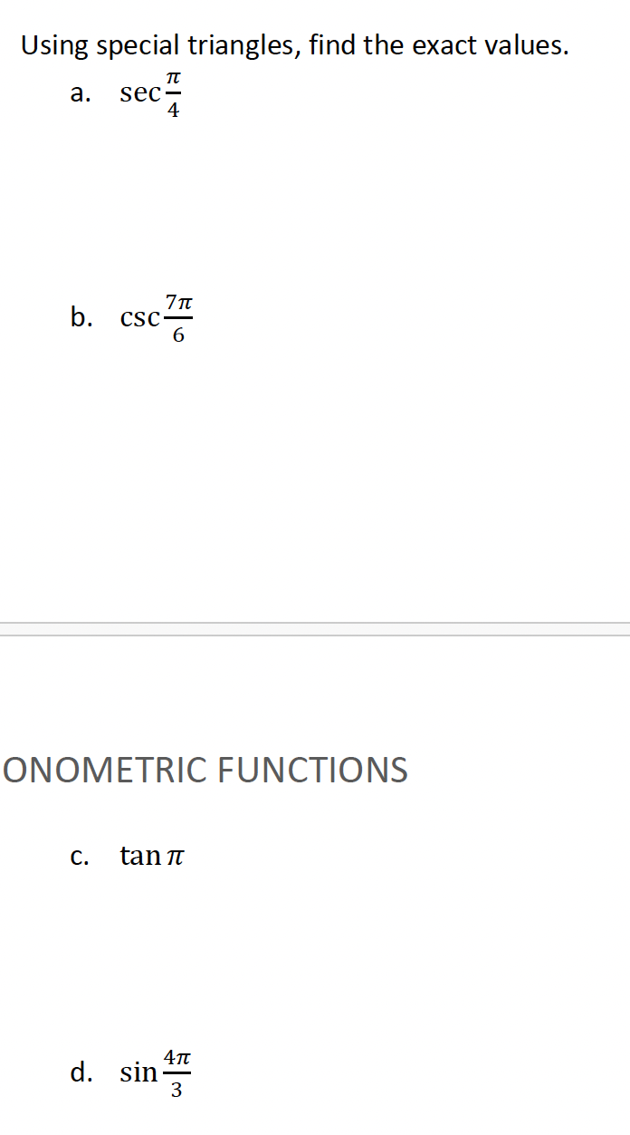 Solved Using special triangles, find the exact values. a. | Chegg.com