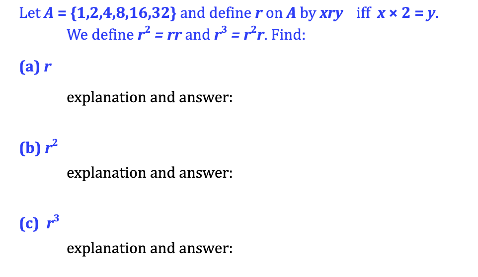 Solved Let A = {1,2,4,8,16,32} and define r on A by xry iff | Chegg.com