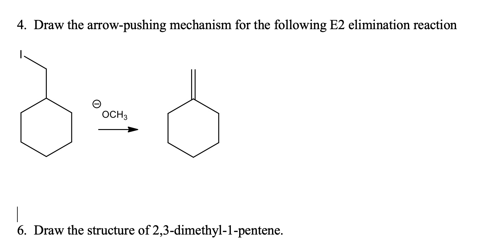 Solved Draw the arrow-pushing mechanism for the following E2 | Chegg.com