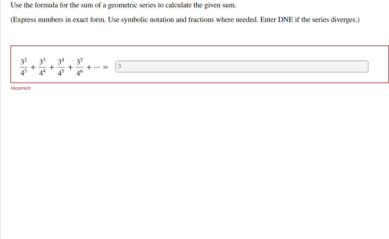 Solved Use the formula for the sum of a geometric series to | Chegg.com