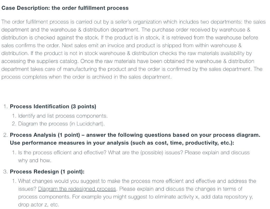 Case Description: the order fulfillment process The | Chegg.com