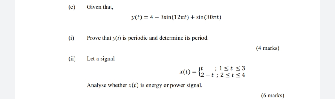 Solved (5 marks) (b) Given the signal x(t) = e-tu(t) and | Chegg.com