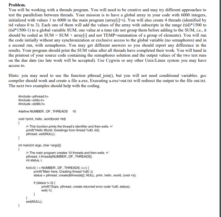 Problem. You will be working with a threads program. | Chegg.com