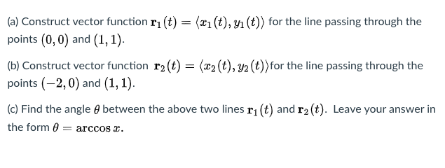 Solved (a) Construct vector function ri(t) = (21(t), yı(t)) | Chegg.com