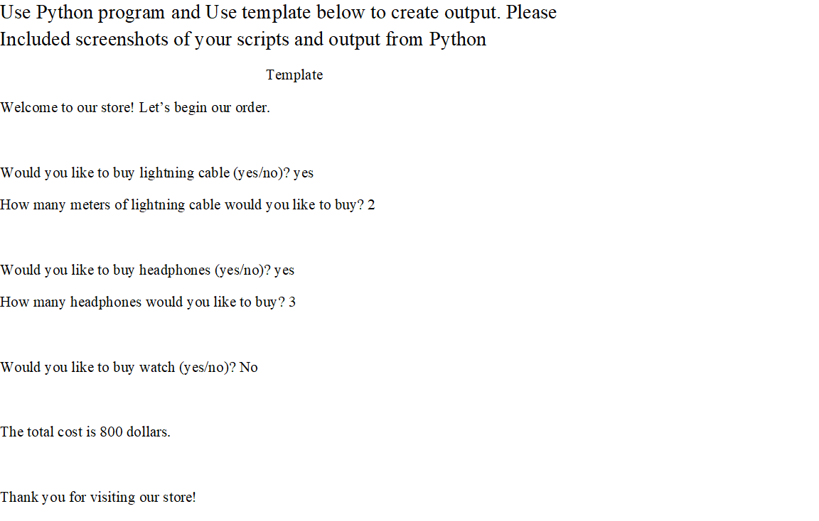 Solved Use Python program and Use template below to create | Chegg.com