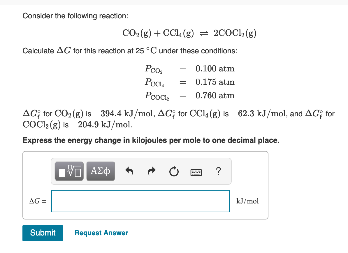 Solved Consider the following reaction: CO2(g) + CCl4(g) = | Chegg.com