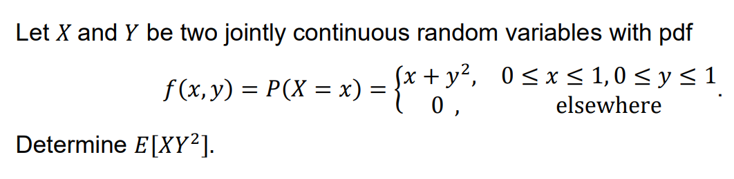 Solved Let X and Y be two jointly continuous random | Chegg.com