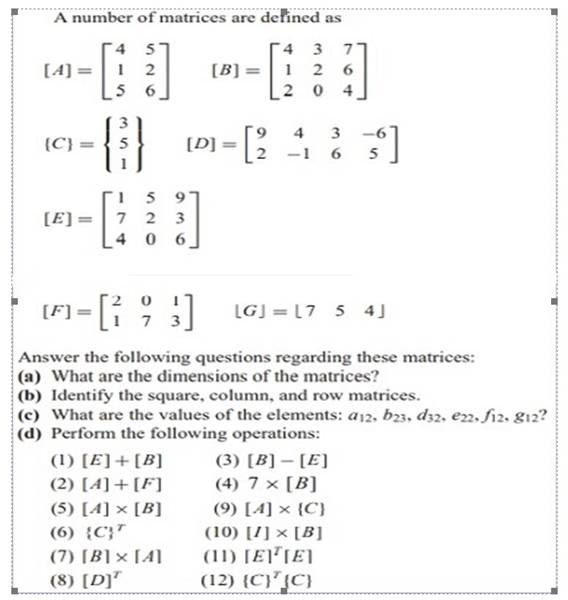Solved A number of matrices are defined as -4 s 4 3 7 [A] | Chegg.com