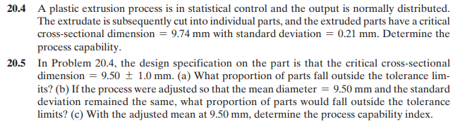 Solved 0.4 A plastic extrusion process is in statistical | Chegg.com