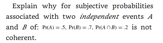 Solved Explain why for subjective probabilities associated | Chegg.com