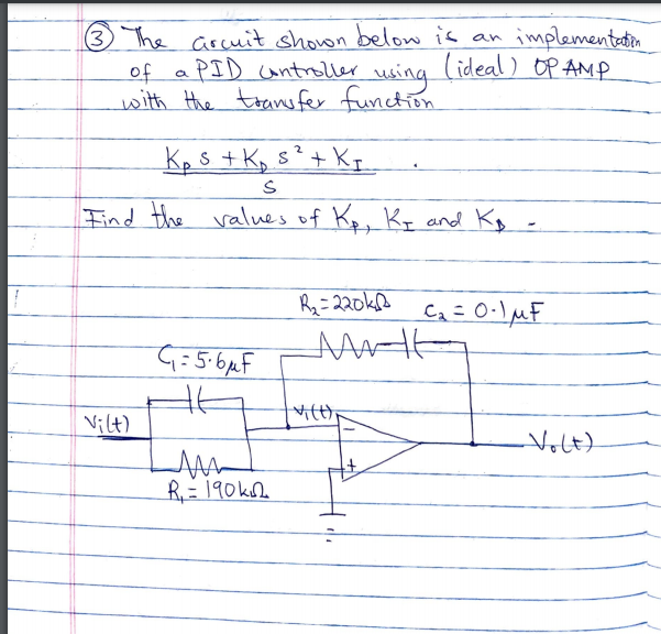Solved ③ The armit shown below is an implementation of PID | Chegg.com