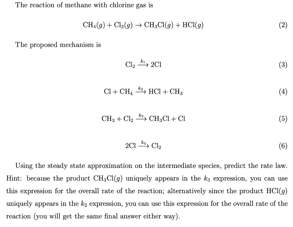 Solved The reaction of methane with chlorine gas is CH4(9) + | Chegg.com