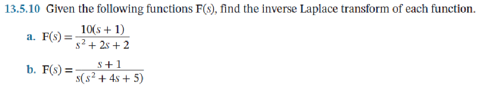 Solved 13.5.10 Given the following functions F(s), find the | Chegg.com