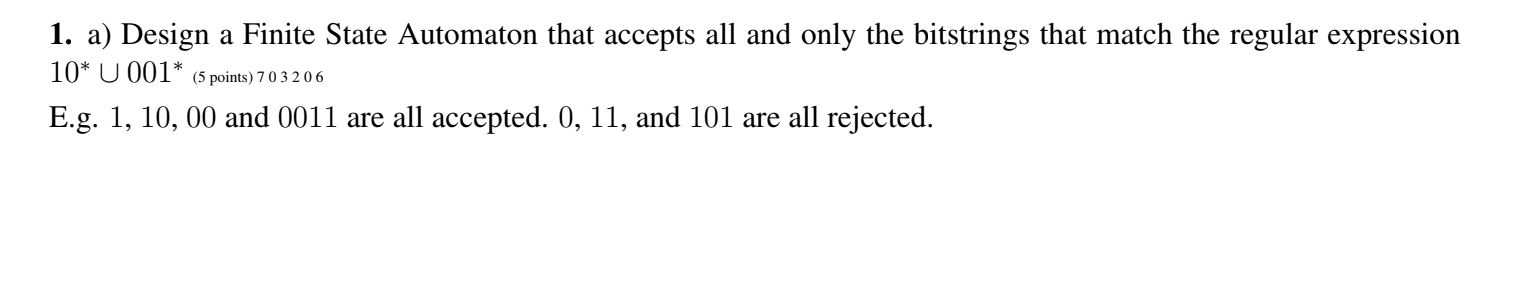 Solved a10*∪001(5 points )703206*E.g. 1, 10, 00 ﻿and 0011 | Chegg.com