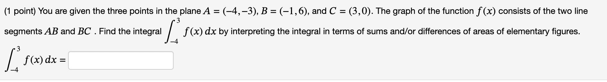 Solved (1 ﻿point) ﻿You are given the three points in the | Chegg.com