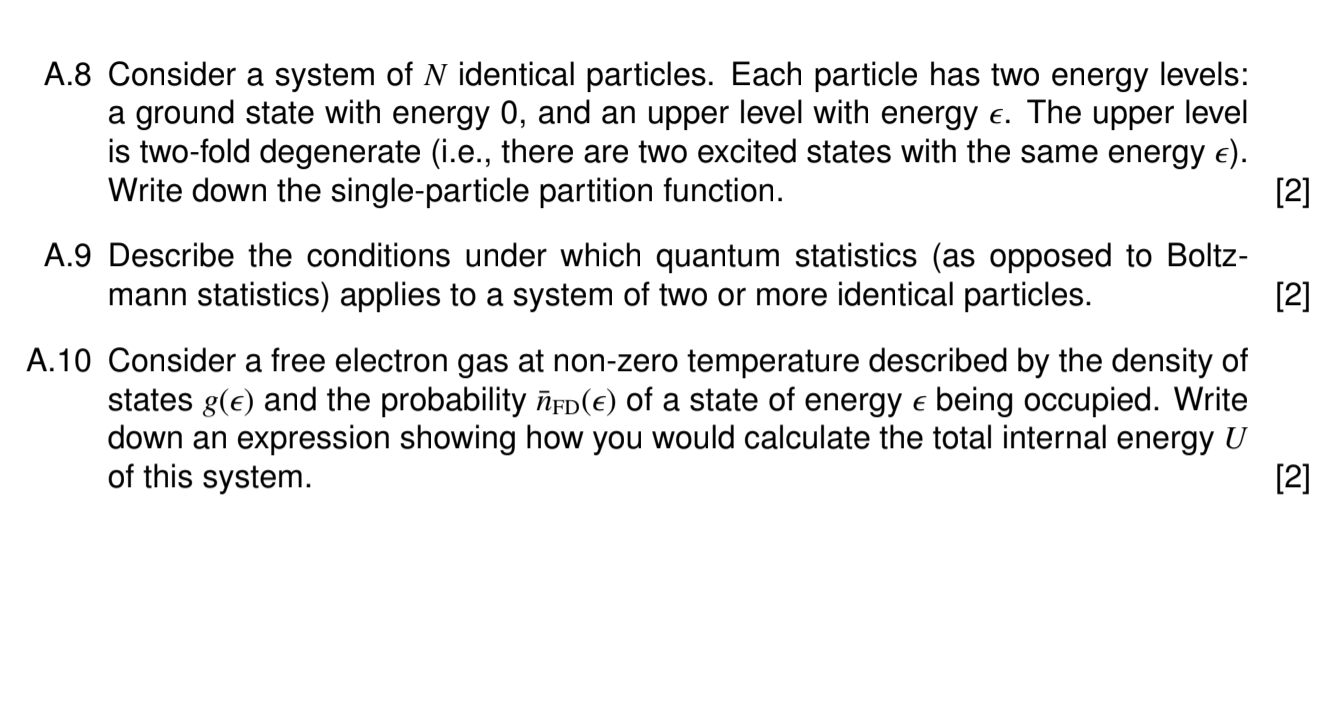Solved [2] A.8 Consider a system of N identical particles. | Chegg.com