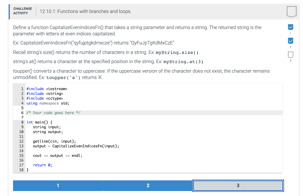 Solved CHALLENGE ACTIVITY 12.10.1: Functions with branches | Chegg.com Solved CHALLENGE ACTIVITY 12.10.1: Functions with branches | Chegg.com