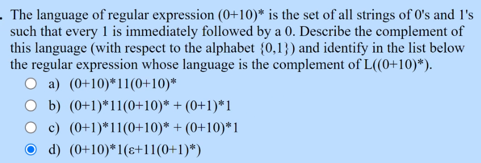 Solved The language of regular expression (0+10)∗ is the set | Chegg.com