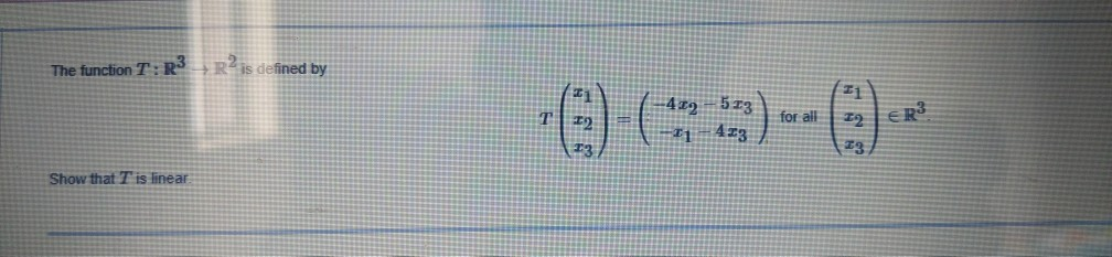 Solved tunction 7 : R3R2is defined by The function T: (#1) | Chegg.com