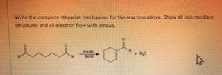 Solved Write the complete stepwise mechanism for the | Chegg.com