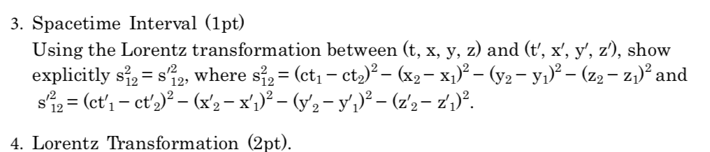 Solved 3. Spacetime Interval (1pt) Using the Lorentz | Chegg.com