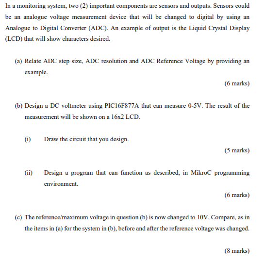 Solved In a monitoring system, two (2) important components | Chegg.com