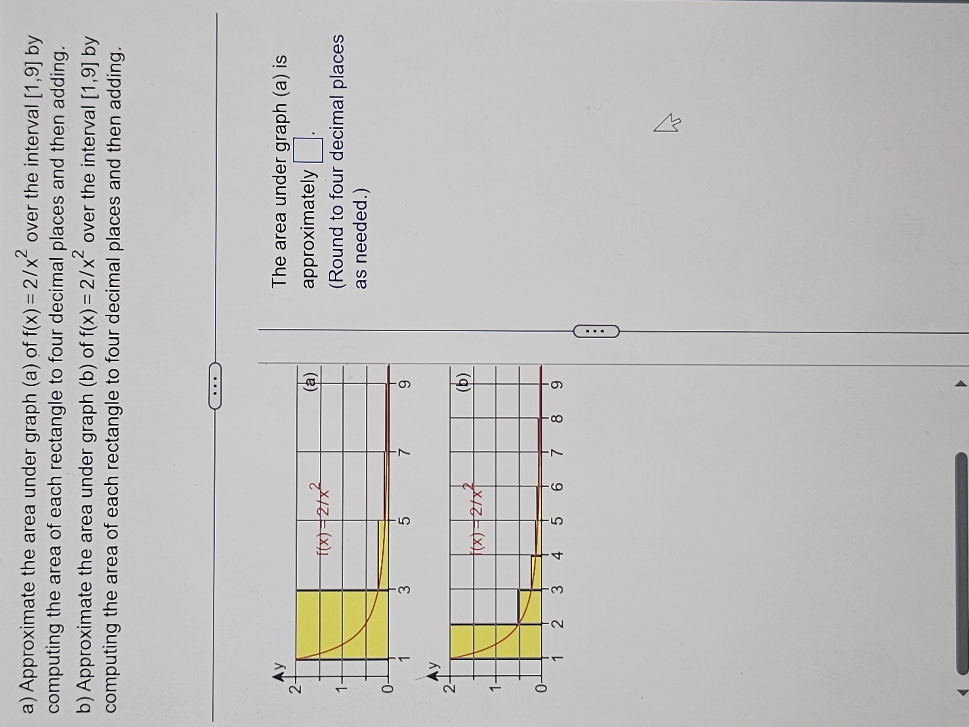 Solved a) Approximate the area under graph (a) of f(x)=2/x2 | Chegg.com