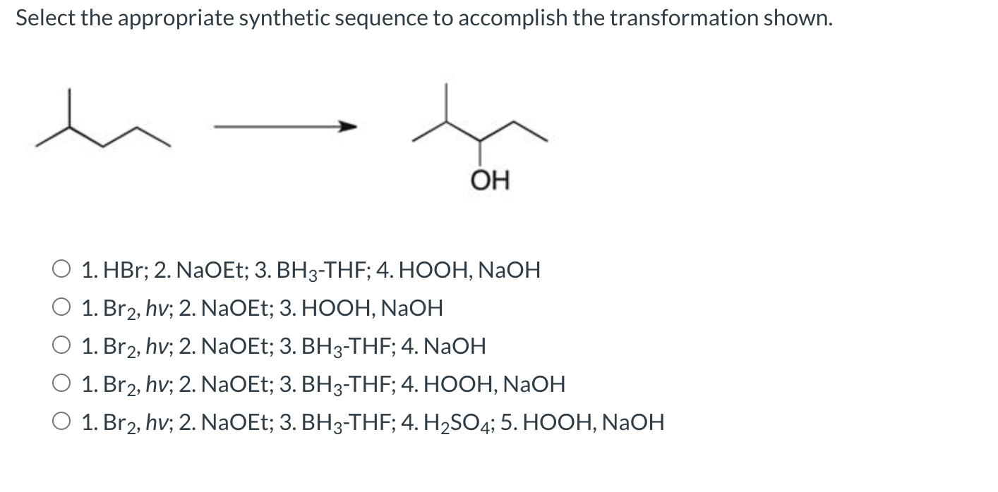 Solved Select the appropriate synthetic sequence to | Chegg.com