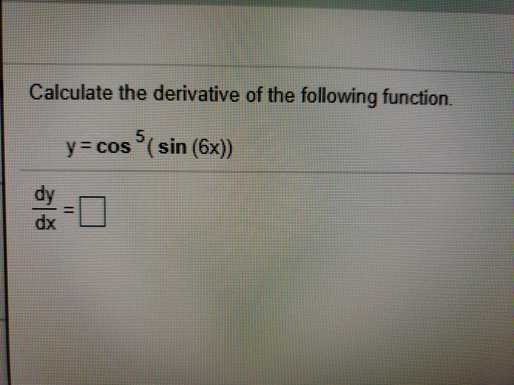 Calculate the derivative of the following function. y | Chegg.com