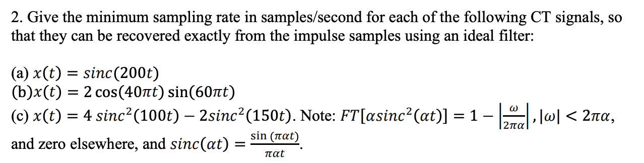 Solved 2. Give the minimum sampling rate in samples/second | Chegg.com