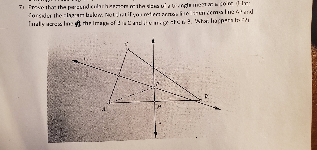 Solved 7) Prove that the perpendicular bisectors of the | Chegg.com