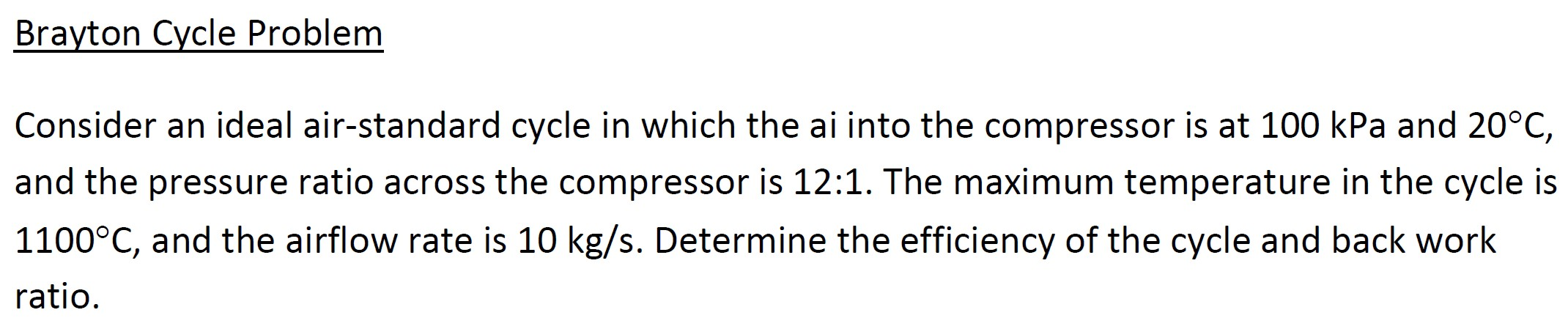 Solved Brayton Cycle Problem Consider an ideal air-standard | Chegg.com