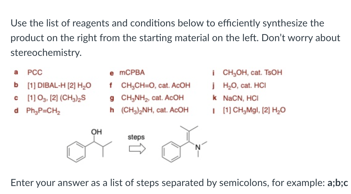 Solved Use the list of reagents and conditions below to | Chegg.com