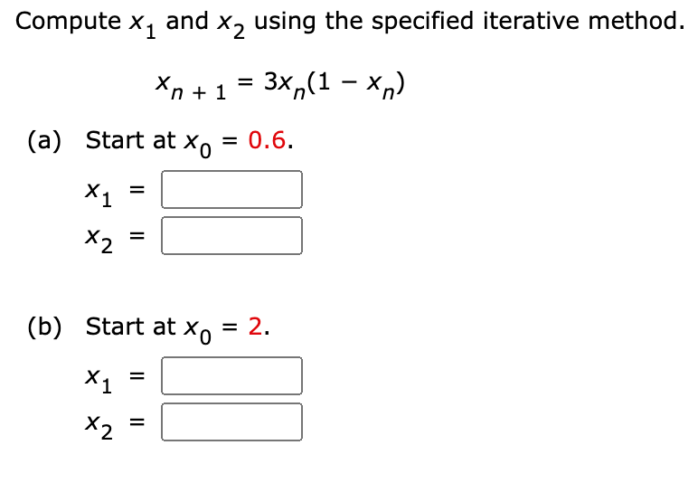 Solved Compute x1 and x2 using the specified iterative | Chegg.com