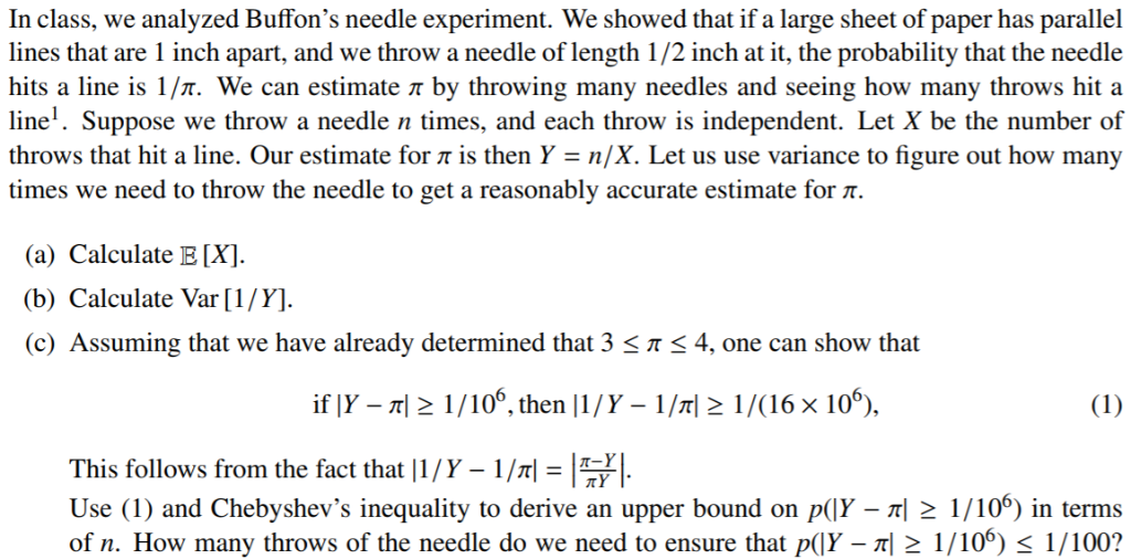 In class, we analyzed Buffon's needle experiment. We | Chegg.com