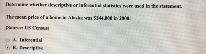 Solved Determine whether descriptive or inferential | Chegg.com