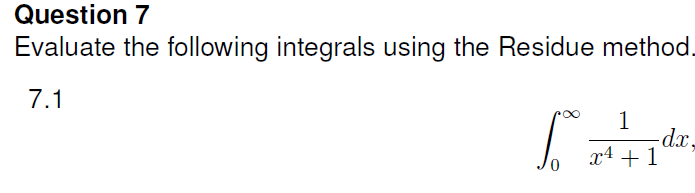 Solved Question 7 Evaluate the following integrals using the | Chegg.com