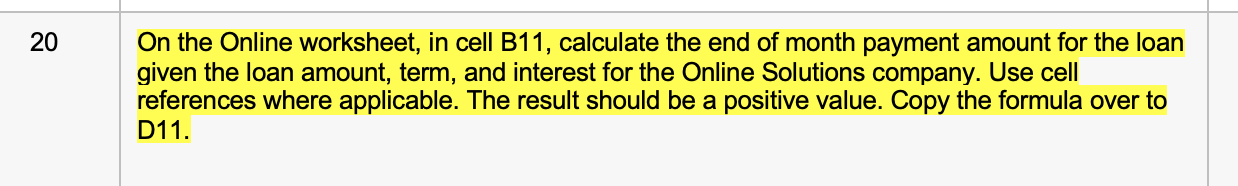 Solved 20 On the Online worksheet, in cell B11, calculate | Chegg.com