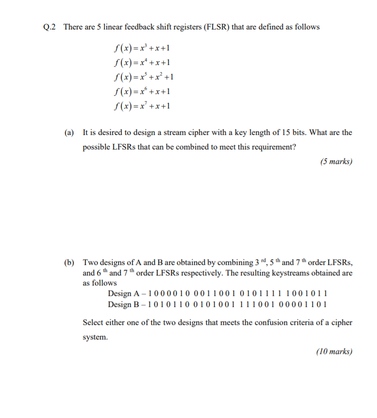Solved Q.2 There are 5 linear feedback shift registers | Chegg.com
