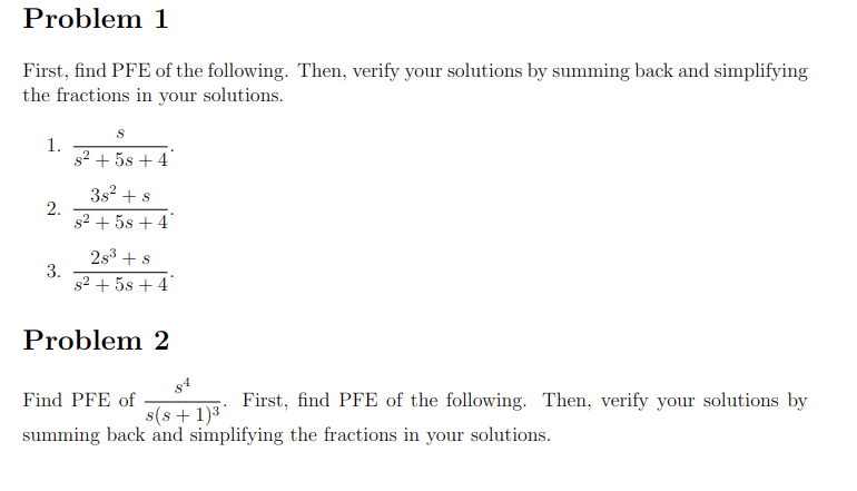 Solved Problem 1 First, find PFE of the following. Then, | Chegg.com