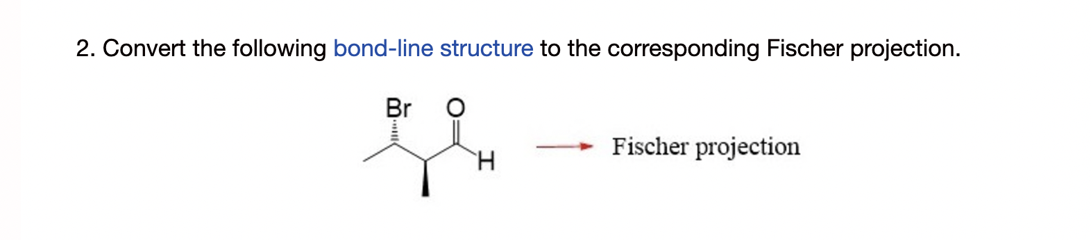 Solved 2. ﻿Convert the following bond-line structure to the | Chegg.com