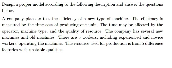 Solved Design a proper model according to the following | Chegg.com
