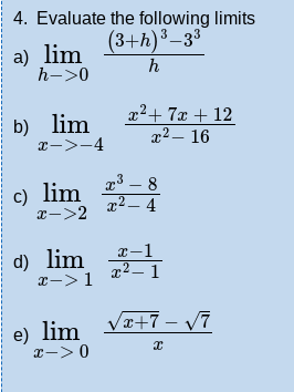 Solved 4. Evaluate the following limits a) limh→>0h(3+h)3−33 | Chegg.com