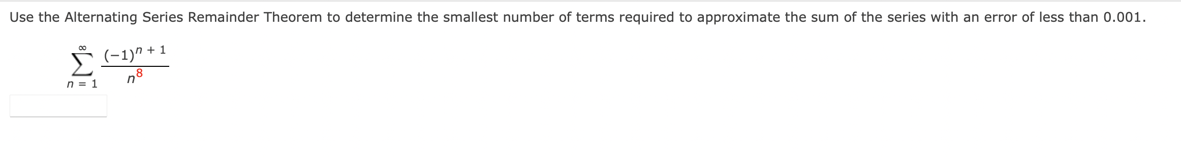 Solved Use The Alternating Series Remainder Theorem To