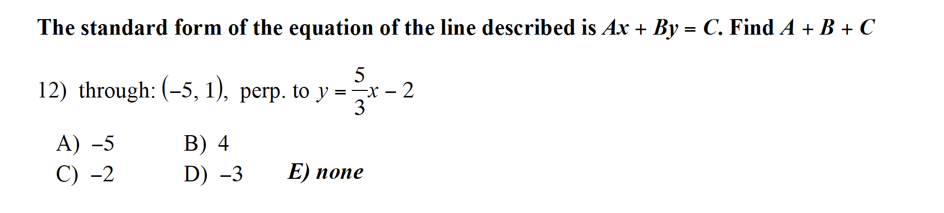 Solved The standard form of the equation of the line | Chegg.com