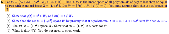 Solved 6. Let P2={a0+a1t+a2t2∣a0,a1,a2∈R}. That is, P2 is | Chegg.com