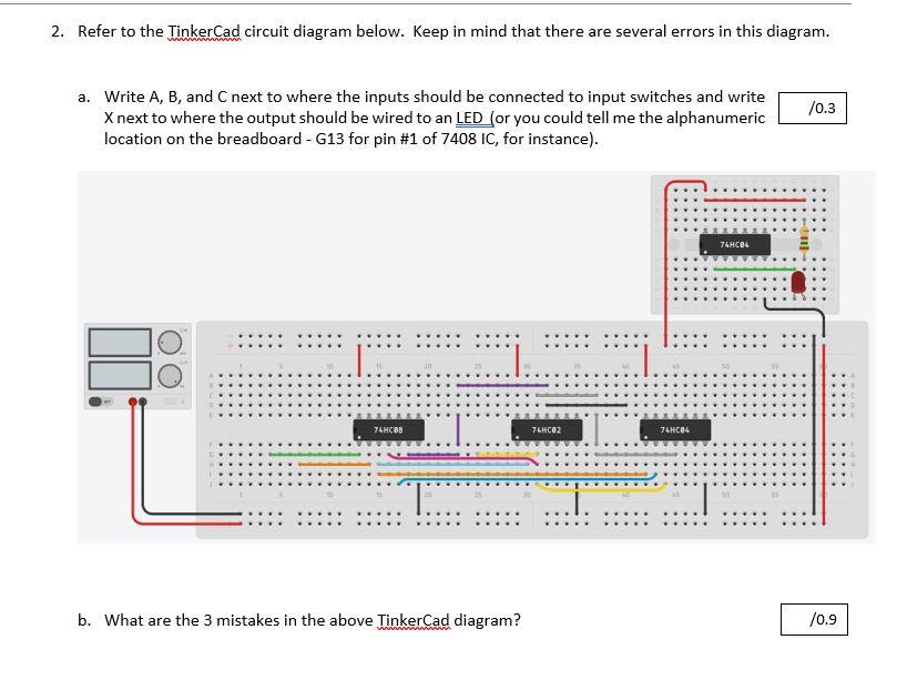 Solved 2. Refer to the Tinkercad circuit diagram below. Keep | Chegg.com